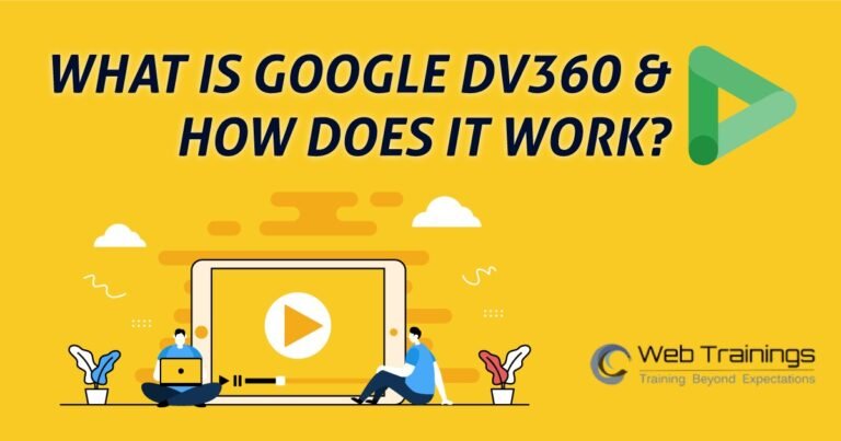 What is DV360 ? Difference Between Google Ads vs DV360 - Explained